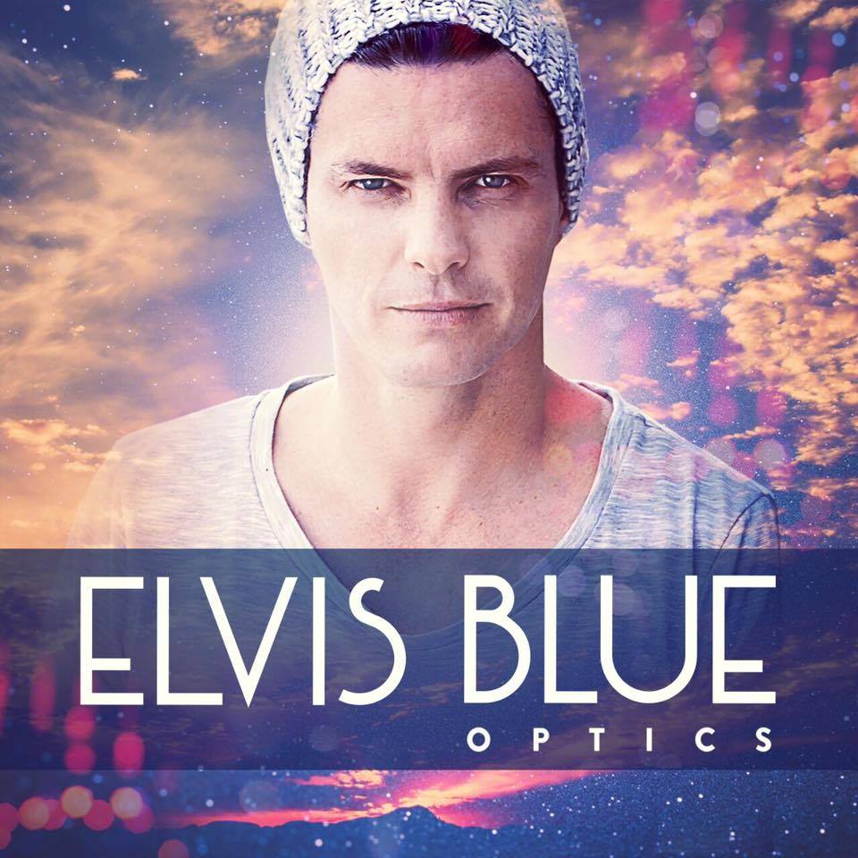 Review: Elvis Blue - Optics - The House Of Pop