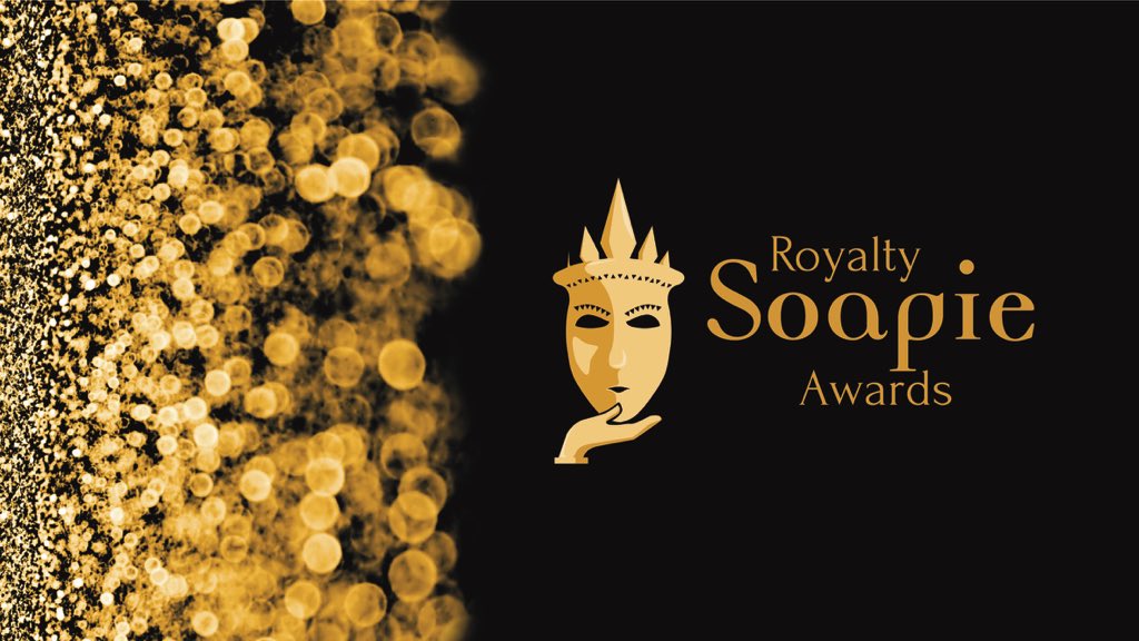 The 2020 Royalty Soapie Awards Are A Go! - The House Of Pop